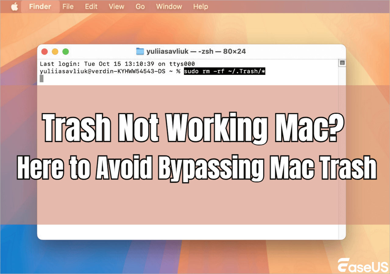 Trash Not Working Mac? Recover Data and Avoid Bypassing