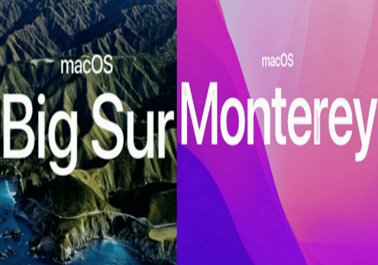 macOS Monterey vs Big Sur: Choose the Best OS for Your Mac - EaseUS