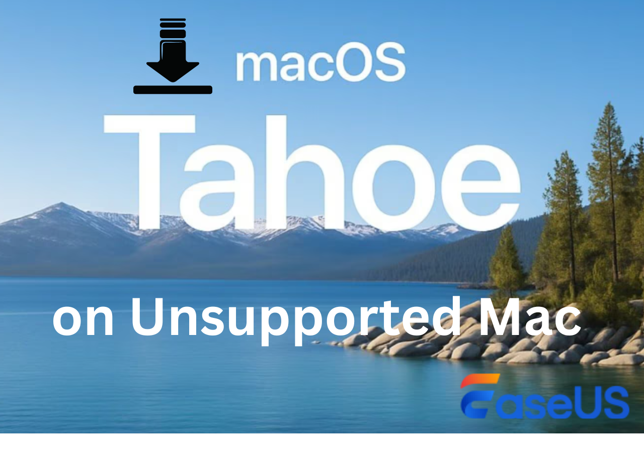 Install macOS Tahoe on Unsupported Mac [Easy Ways]