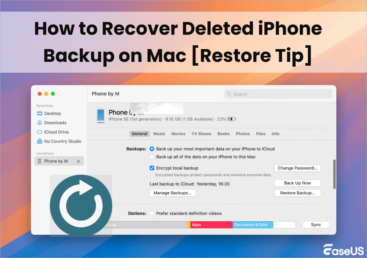 Recover Deleted iPhone Backup on Mac [Restore Tip for Mac]