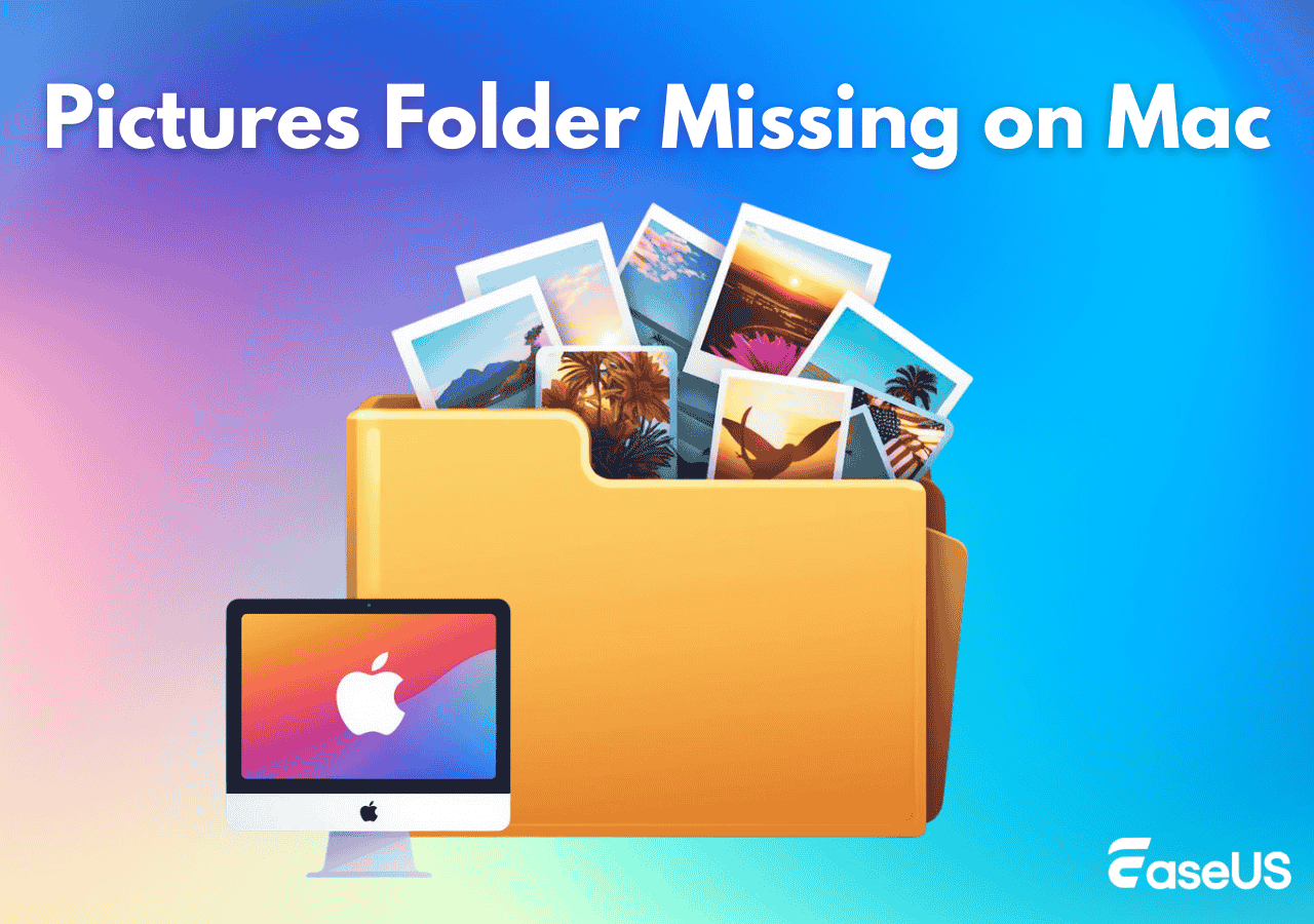 Pictures Folder on Mac Missing? How to Recover?