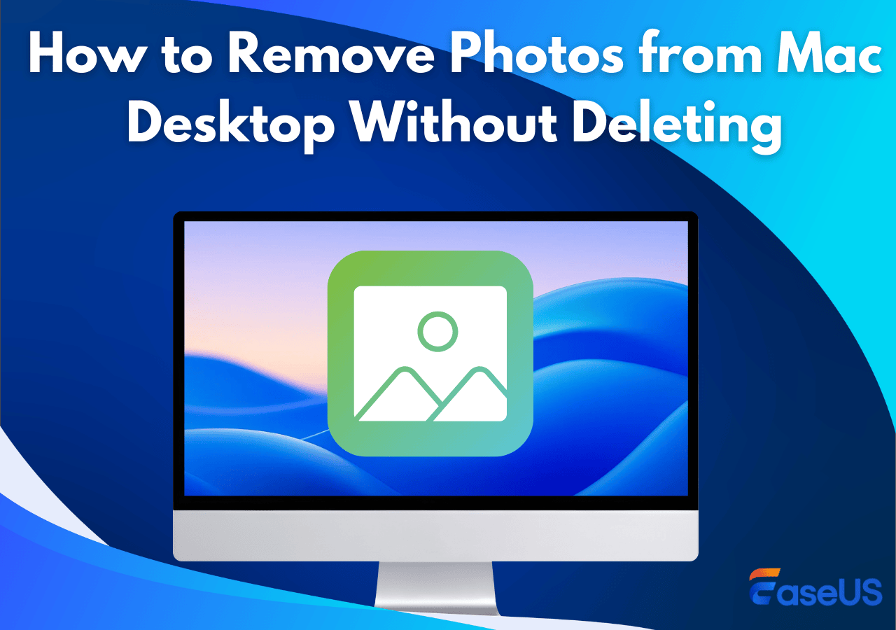 Bagaimana untuk Menghapus Foto daripada Desktop Mac Tanpa Memadam ...