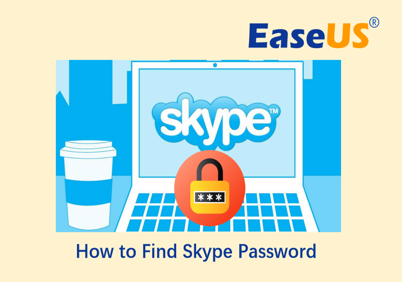 How to Find Skype Password [Easy & Fast]