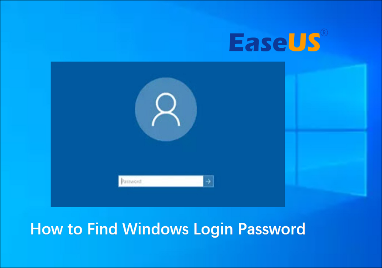 How to Find Windows Login Password [4 Best Ways]