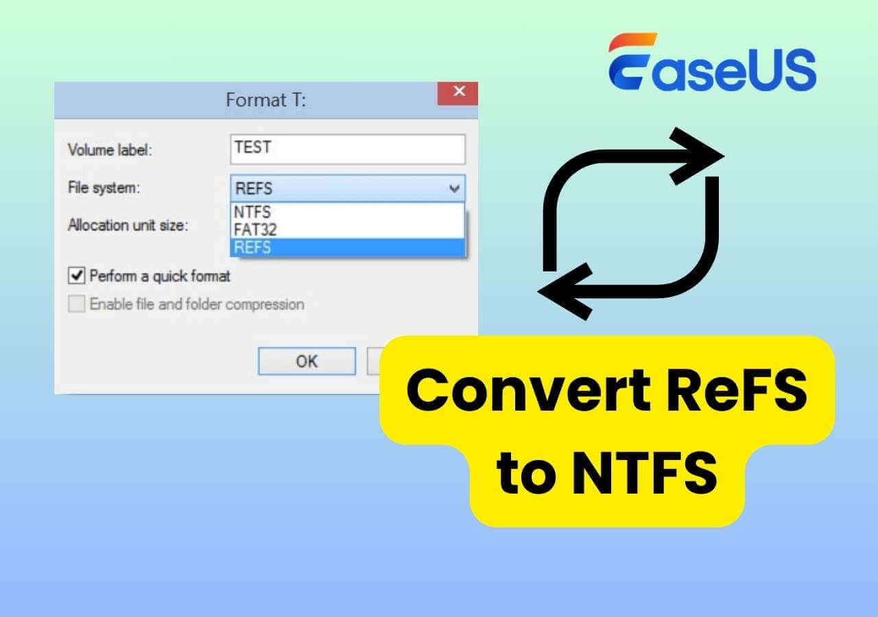 ReFS sicher in NTFS konvertieren🔥 - EaseUS