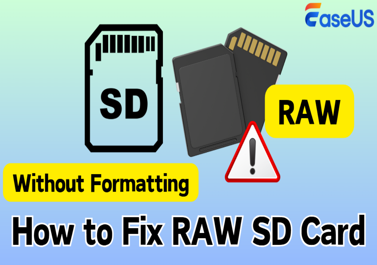 How to Fix RAW SD Card Without Formatting - 8 Fixes