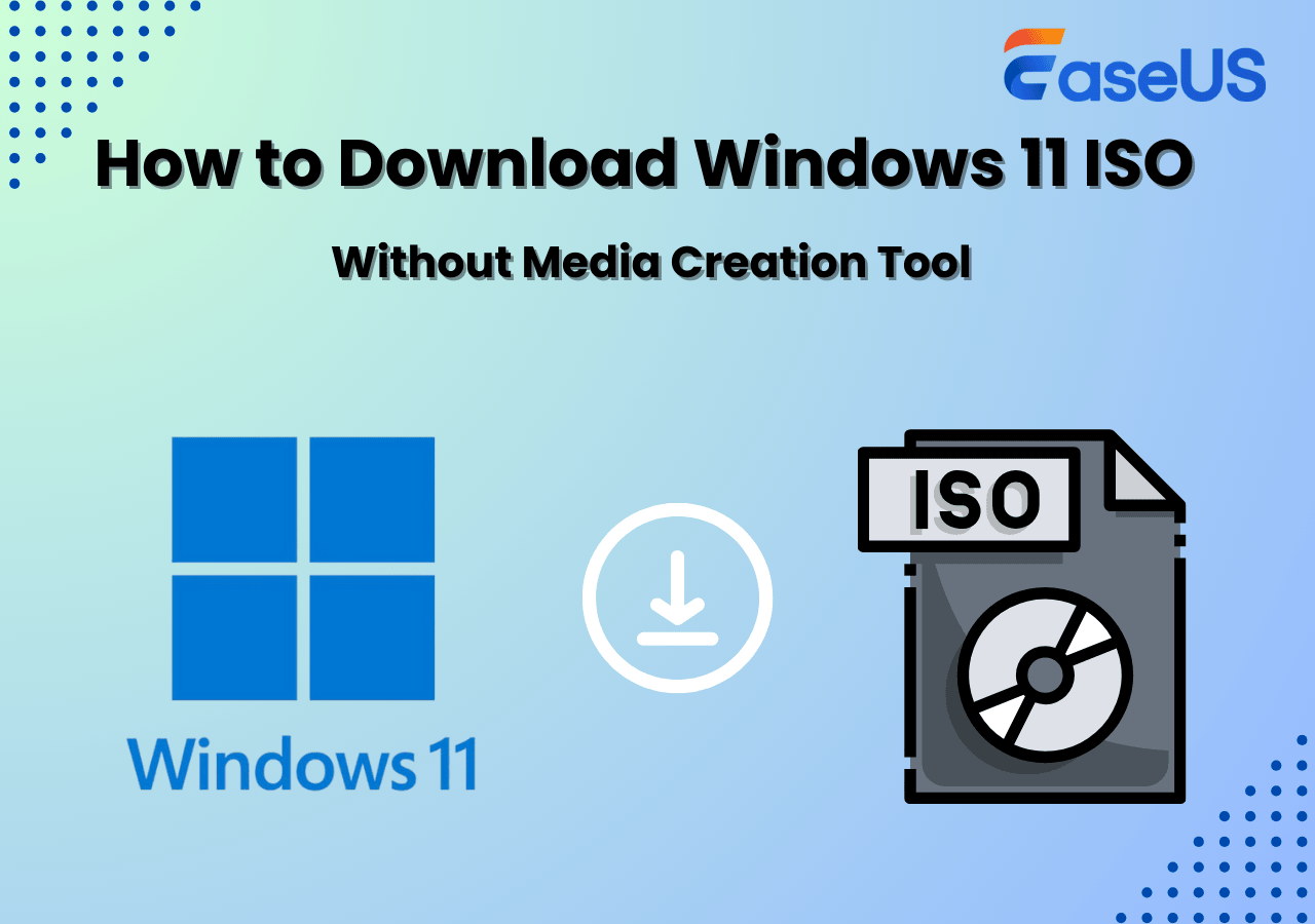 如何下載 Win11 ISO，無媒體製作工具 - EaseUS