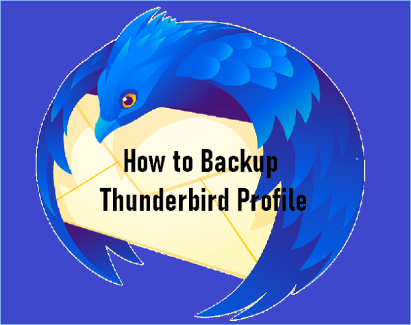 How to Backup Thunderbird Profile [ 2023 Thorough Guide] - EaseUS
