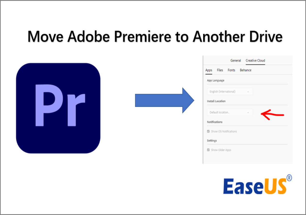 How to Move Adobe Premiere to Another Drive [Quick & Easy]