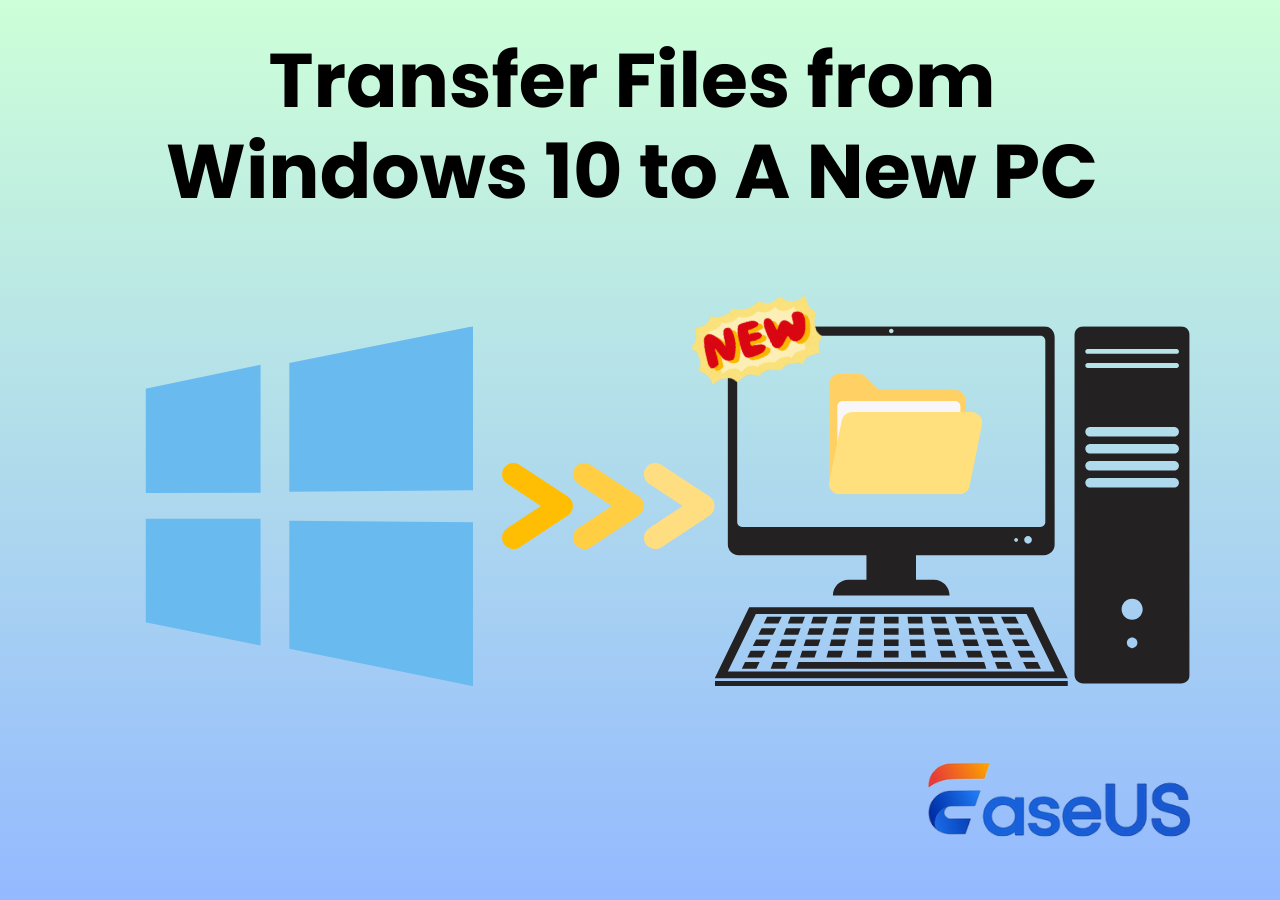 How to Transfer Files from Windows 10 to A New PC [6 Ways]