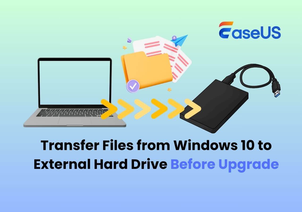 Transfer Files from Windows 10 to External Hard Drive Before Upgrade