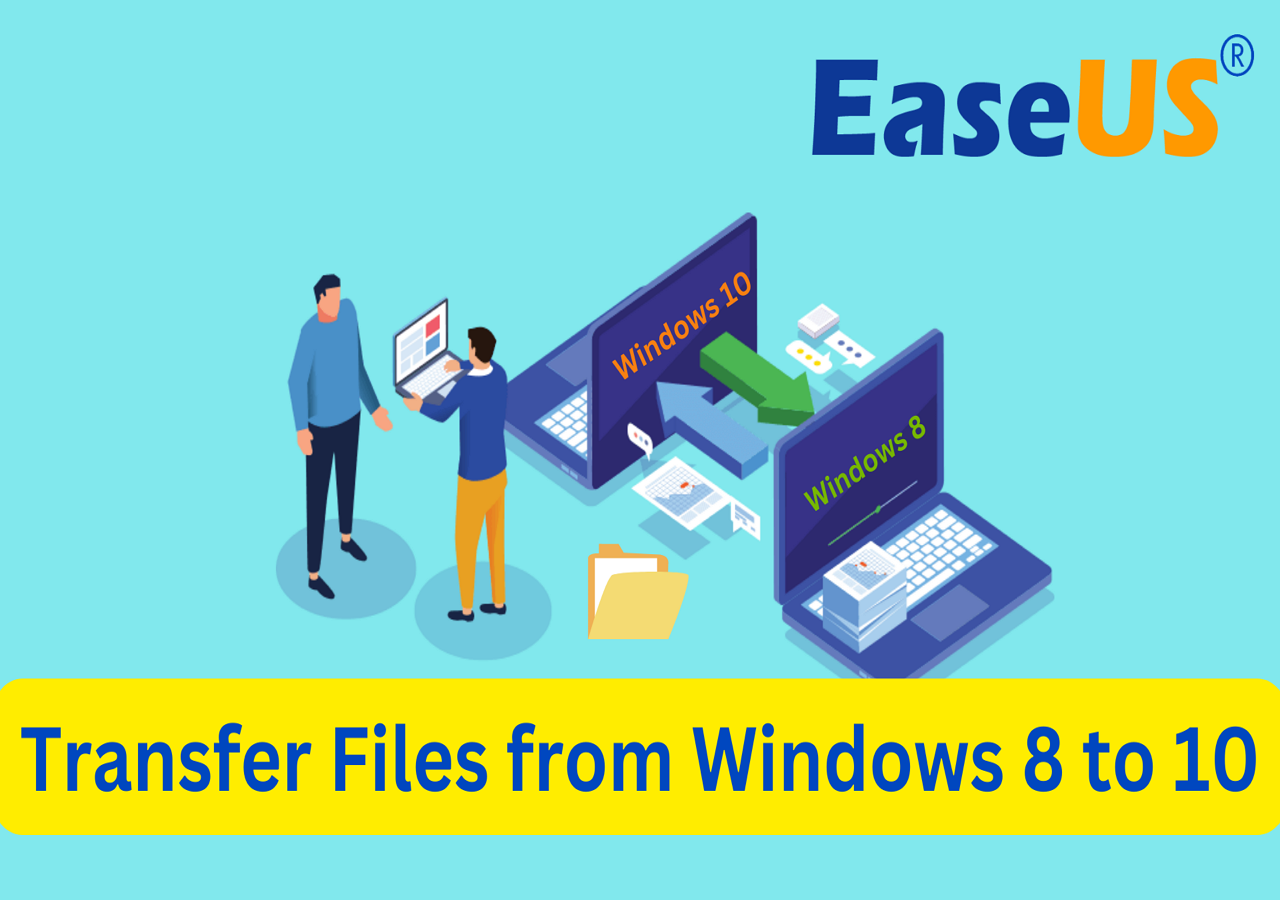 How to Transfer Files from Windows 8 to Windows 10 | 2 Ways