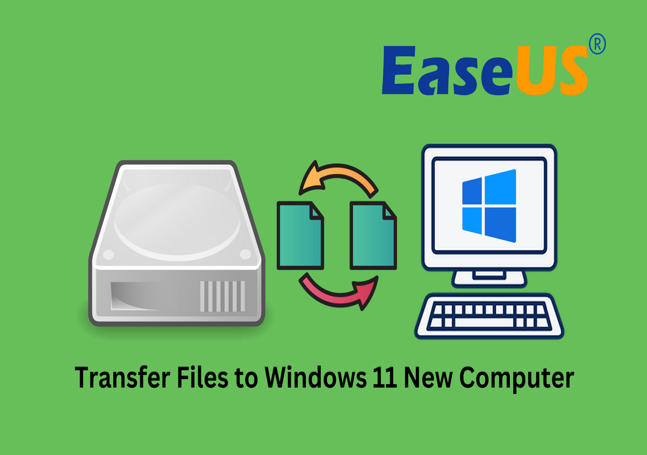 4 Ways to Transfer Files to Windows 11 New Computer
