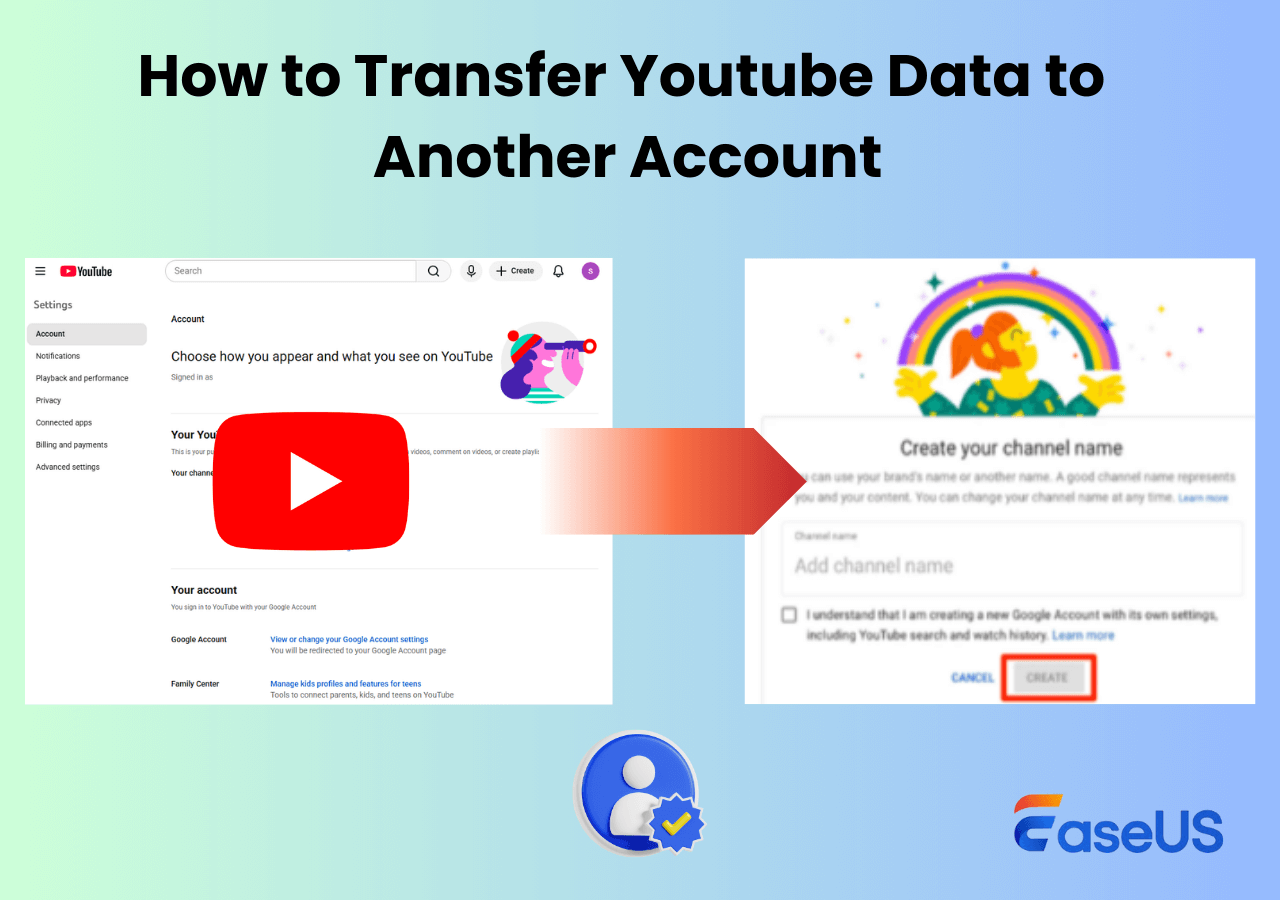 How to Transfer Youtube Data to Another Account [Full Guide]