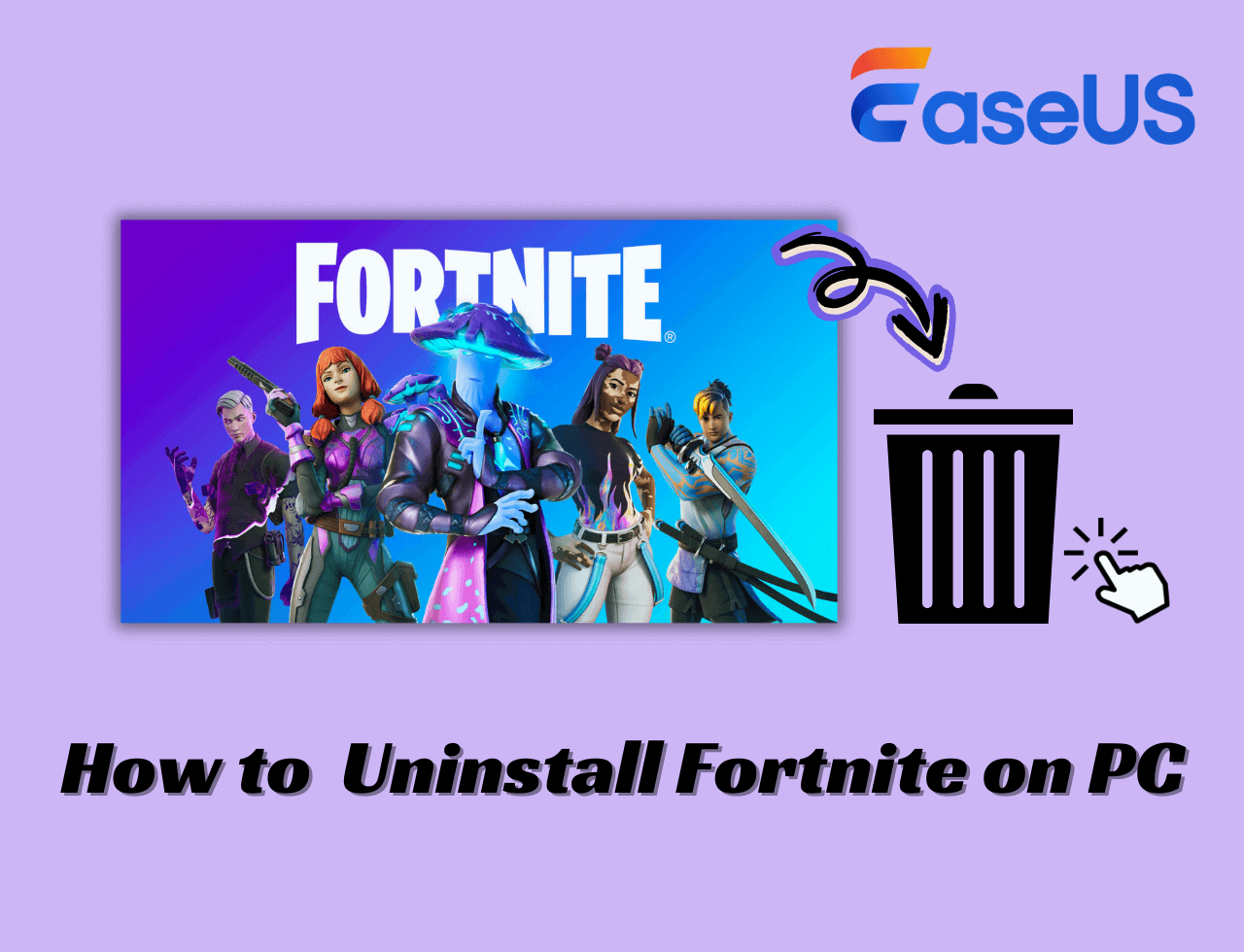 How to Completely Uninstall Fortnite on Windows 10/11