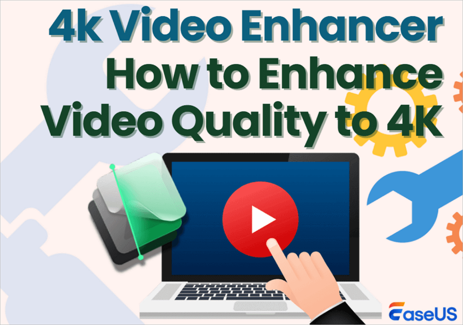 4k Video Enhancer | How to Enhance Video Quality to 4K