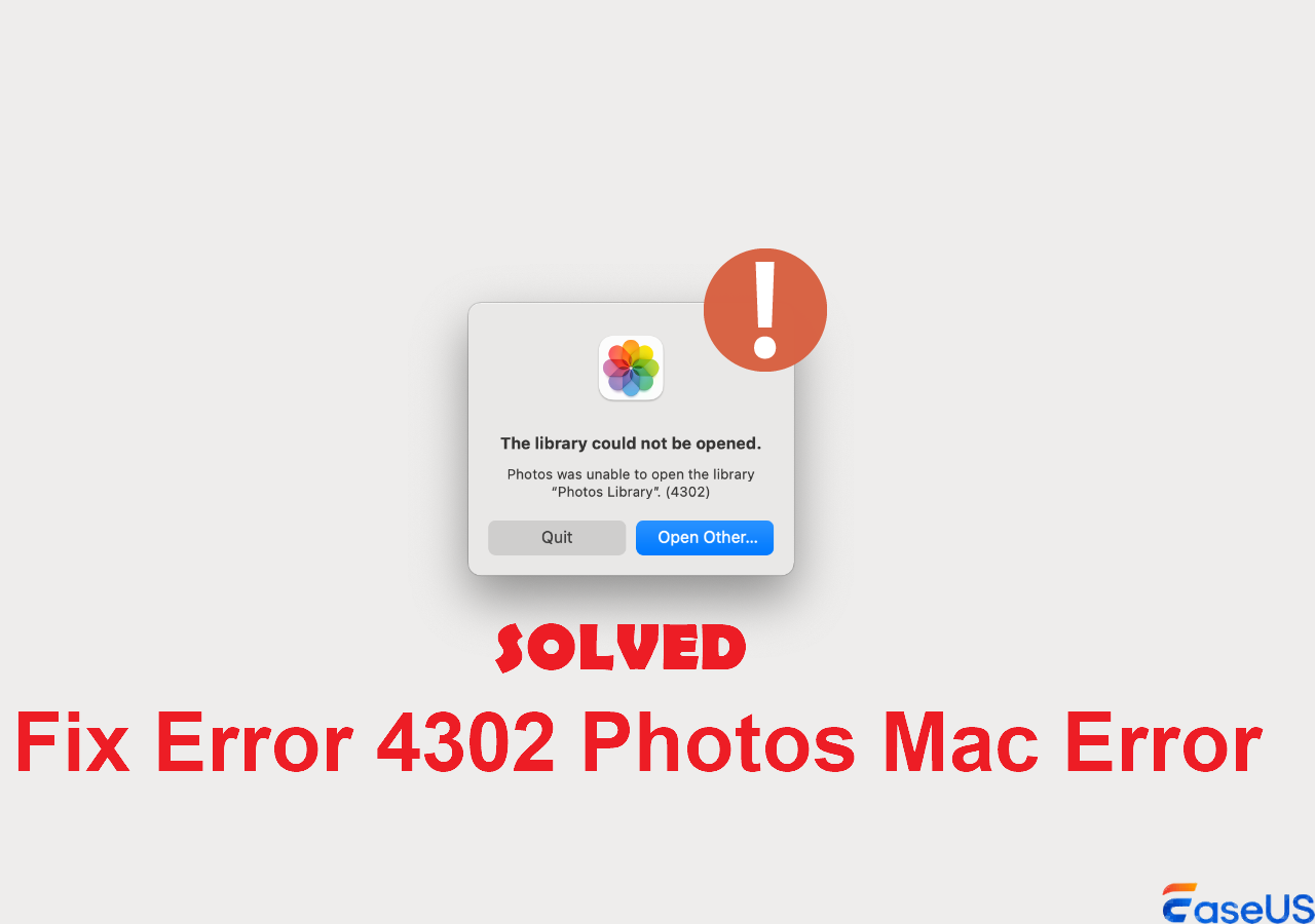 Fix Error 4302 Photos Mac [Best 4 Ways]