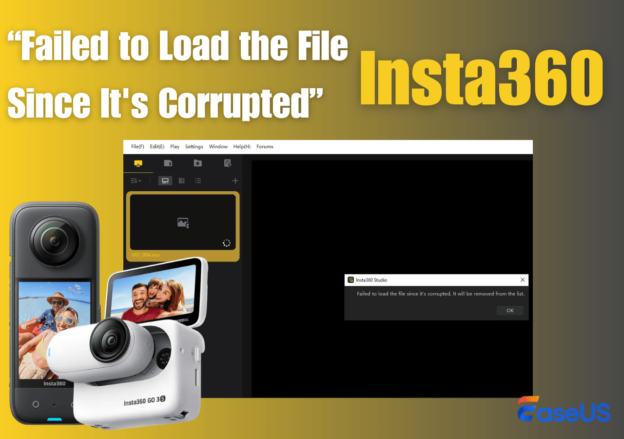 Fix "Failed to Load the File Since It's Corrupted" on Insta360