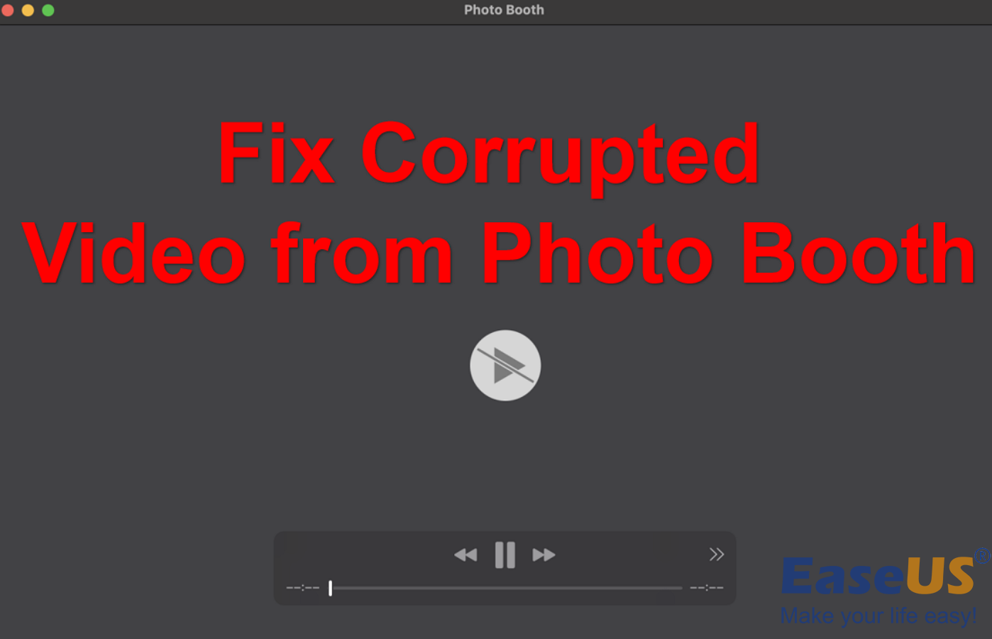 Fix Photo Booth Video Corrupted [100% Working]