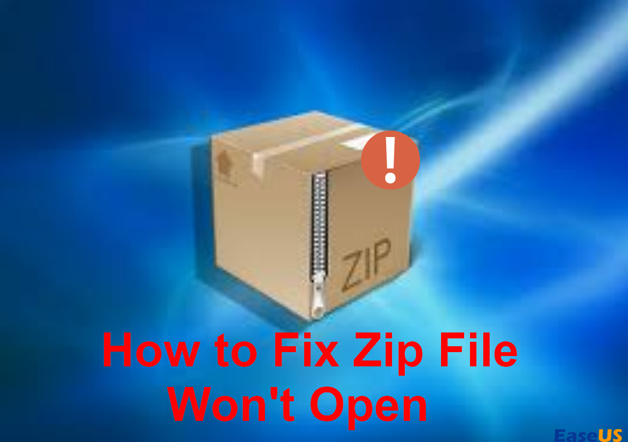Solve Zip File Won't Open With 3 Easy Fixes