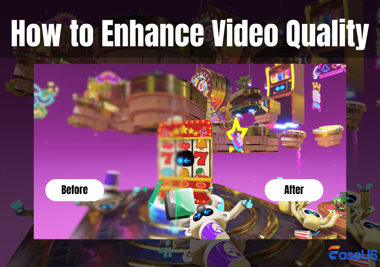 How to Enhance Video Quality | Improve It Easily