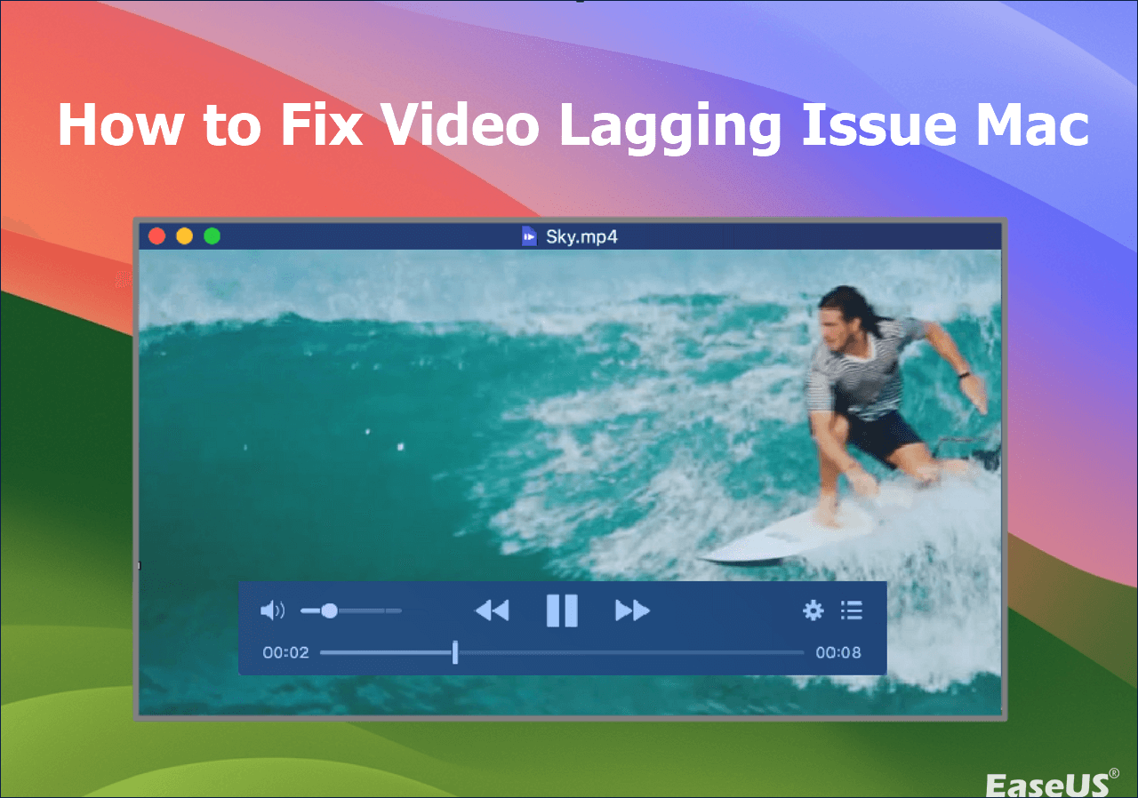 How to Fix Video Lag Issue on Mac [Sonoma Availiable]