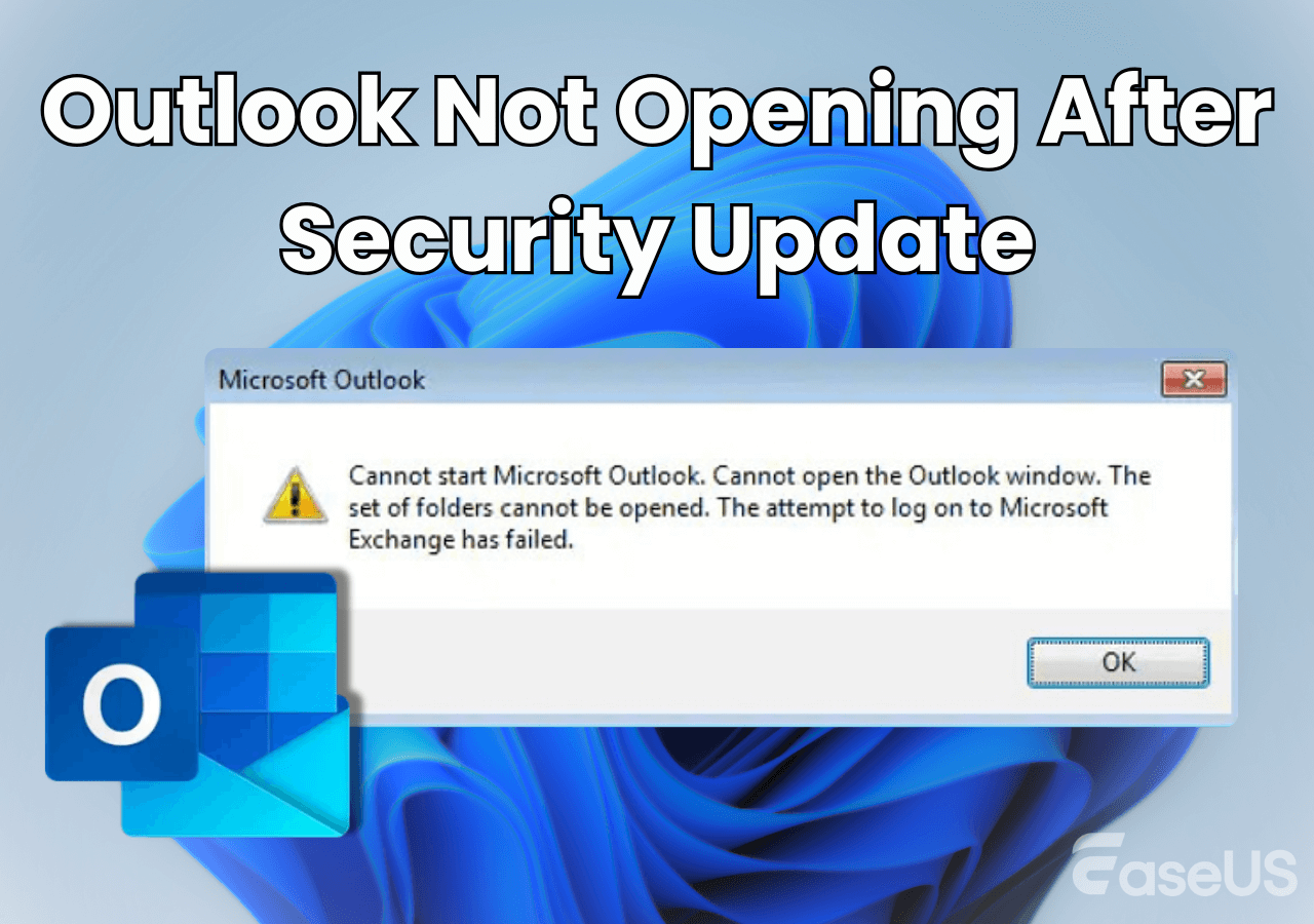 Fix 'Outlook Not Opening After Security Update' in Effective Ways