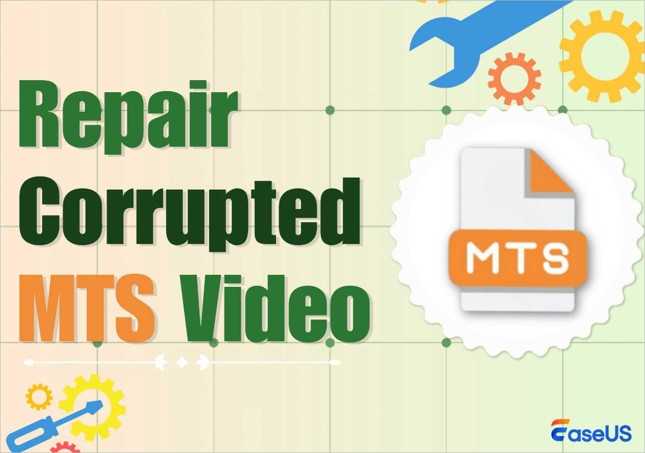 How to Repair MTS Video Files [Video Repair Tool]