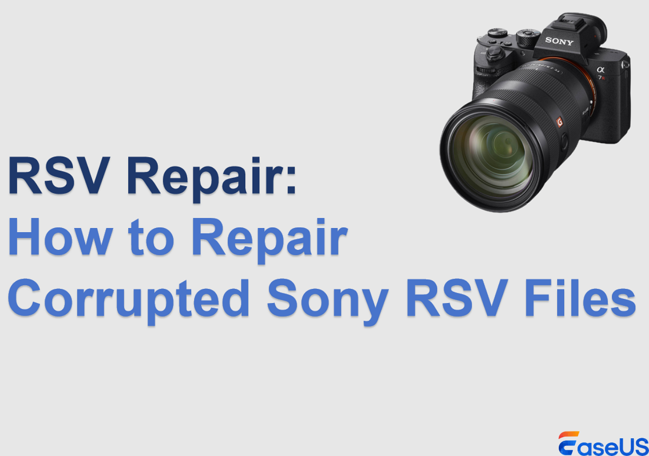 RSVの修理：ソニーRSVファイルを開いて修復する方法