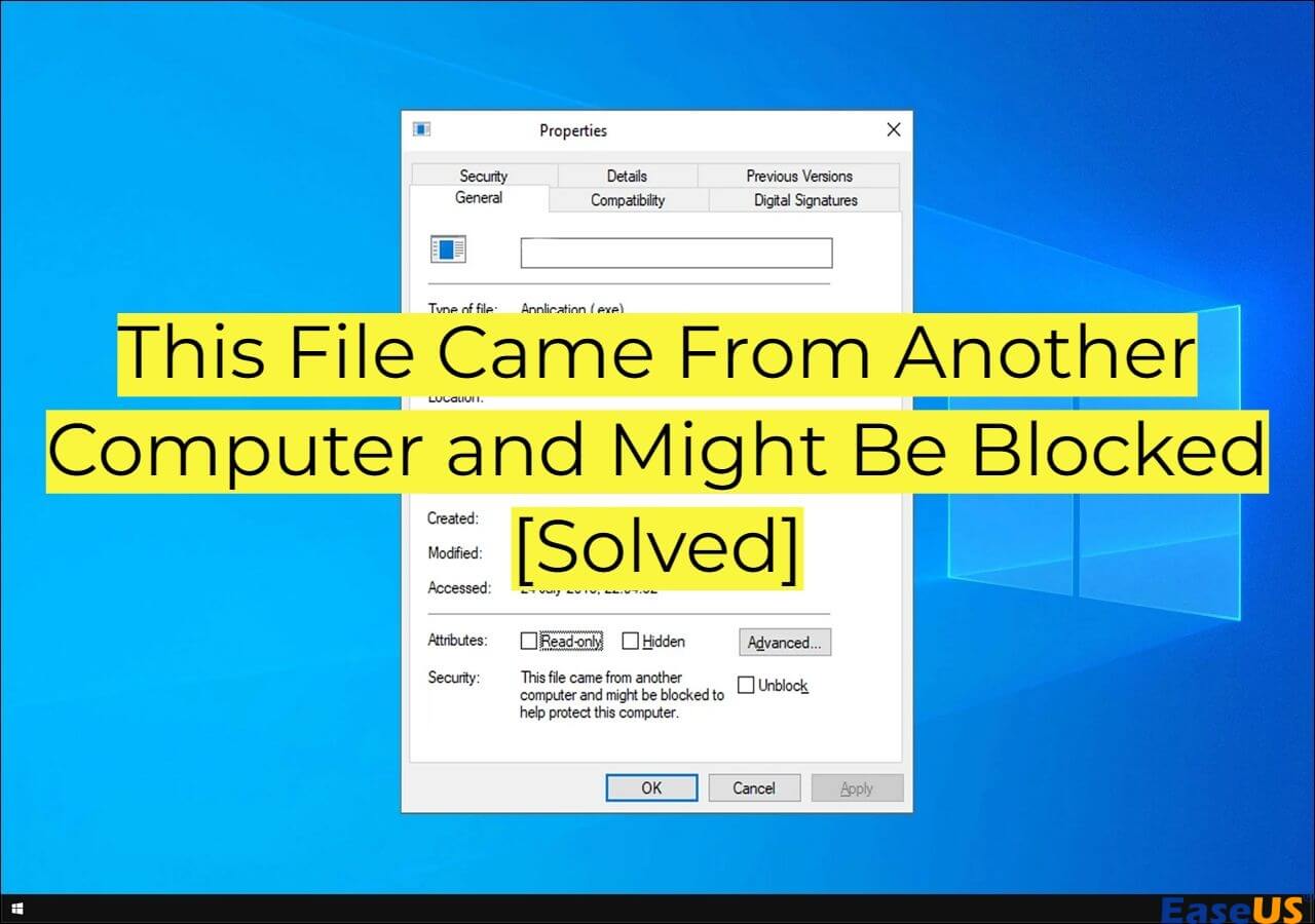 This File Came From Another Computer and Might Be Blocked [Fixed]