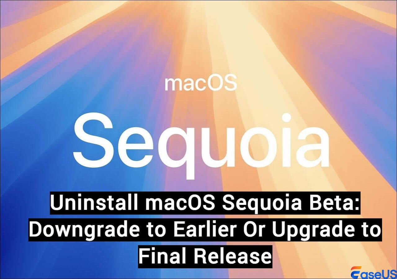 So deinstallieren Sie macOS Sequoia Beta [Schritt-für-Schritt-Anleitung] - EaseUS