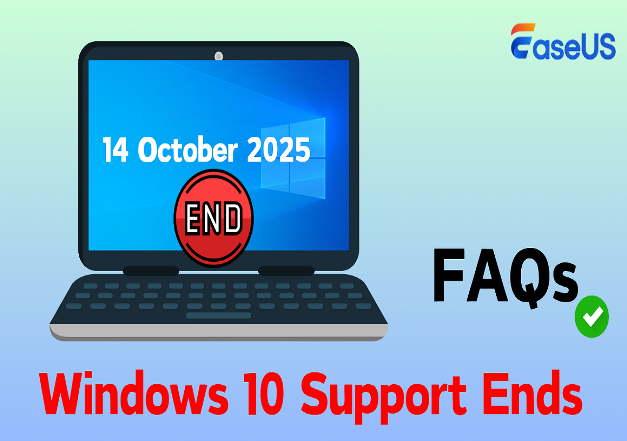 Windows 10 End of Support FAQs - Updated Monthly - 202508