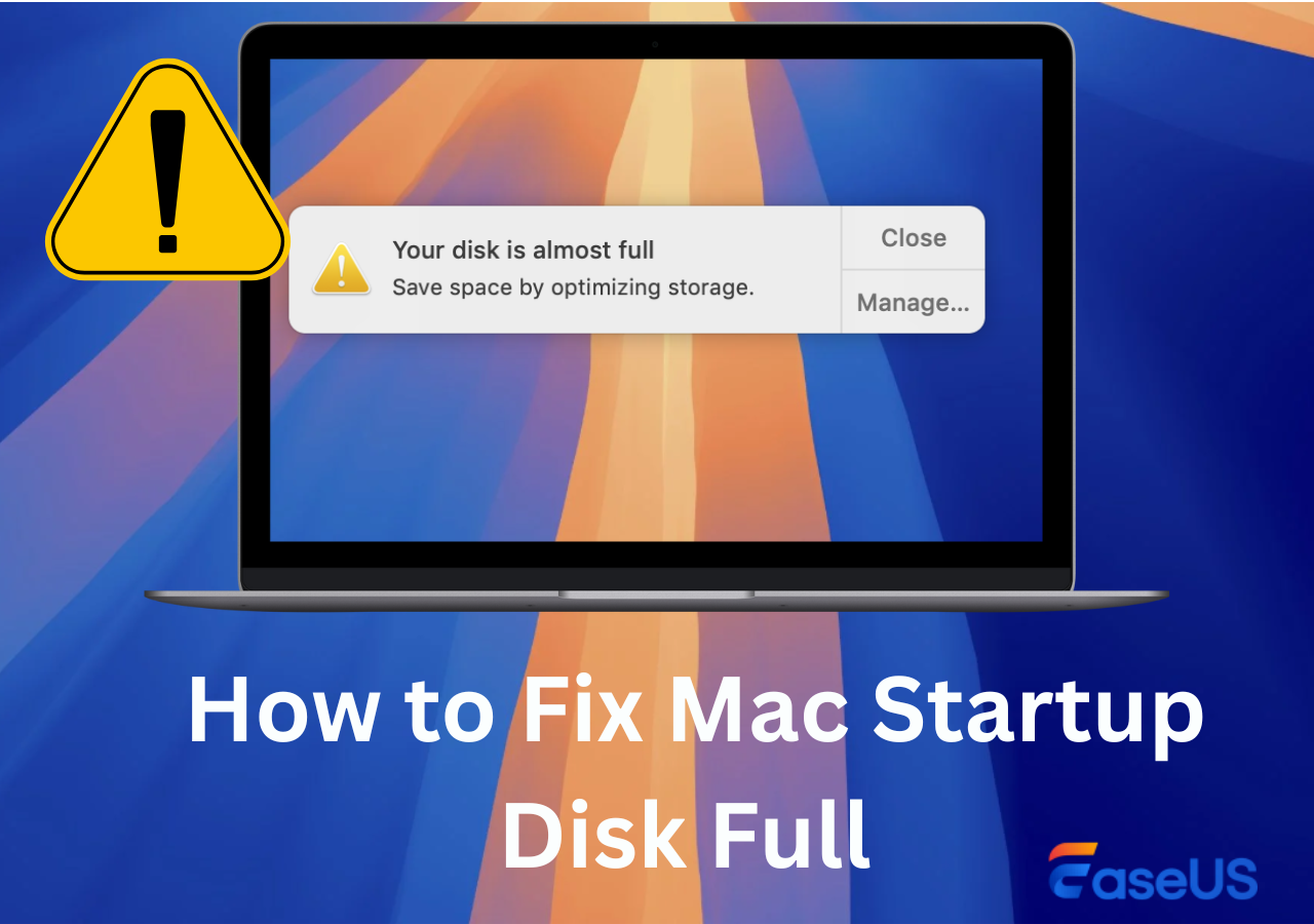 How to Fix Mac Startup Disk Full [Full Guide]