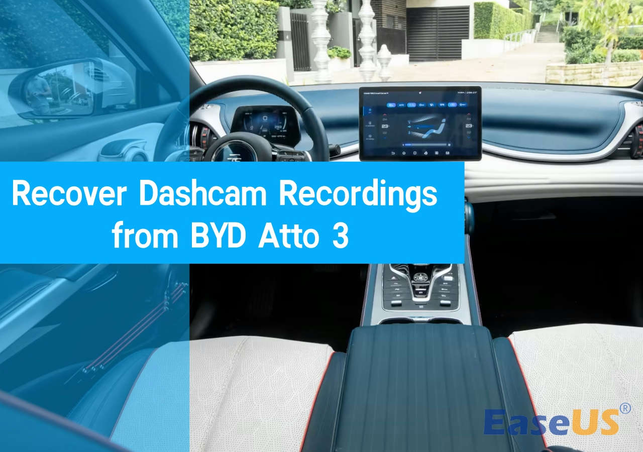 Recupera le registrazioni della Dashcam da BYD Atto 3 - EaseUS