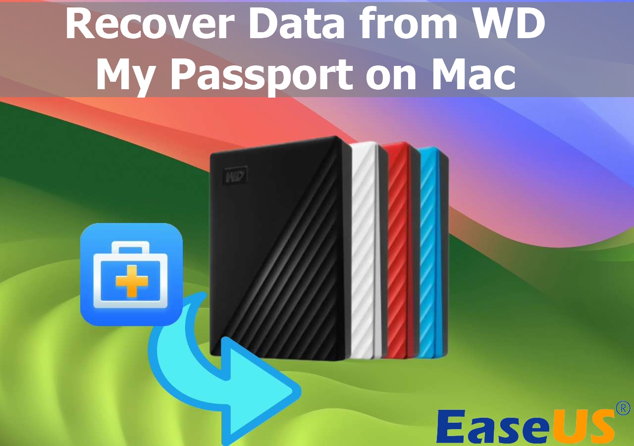 How to Recover Data from WD My Passport on Mac | from Any Situations