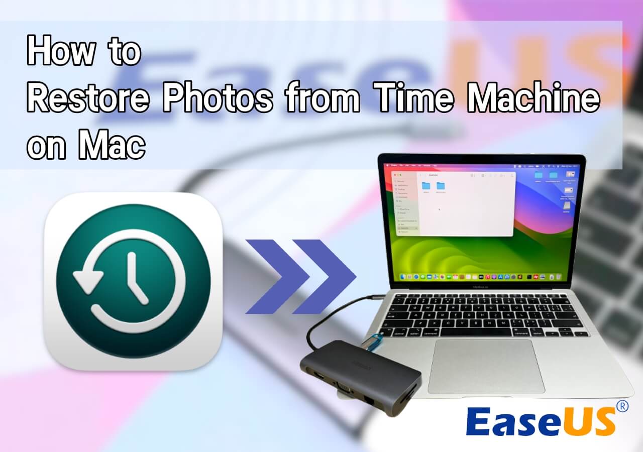 Restore Photos from Time Machine [Step-by-Step]